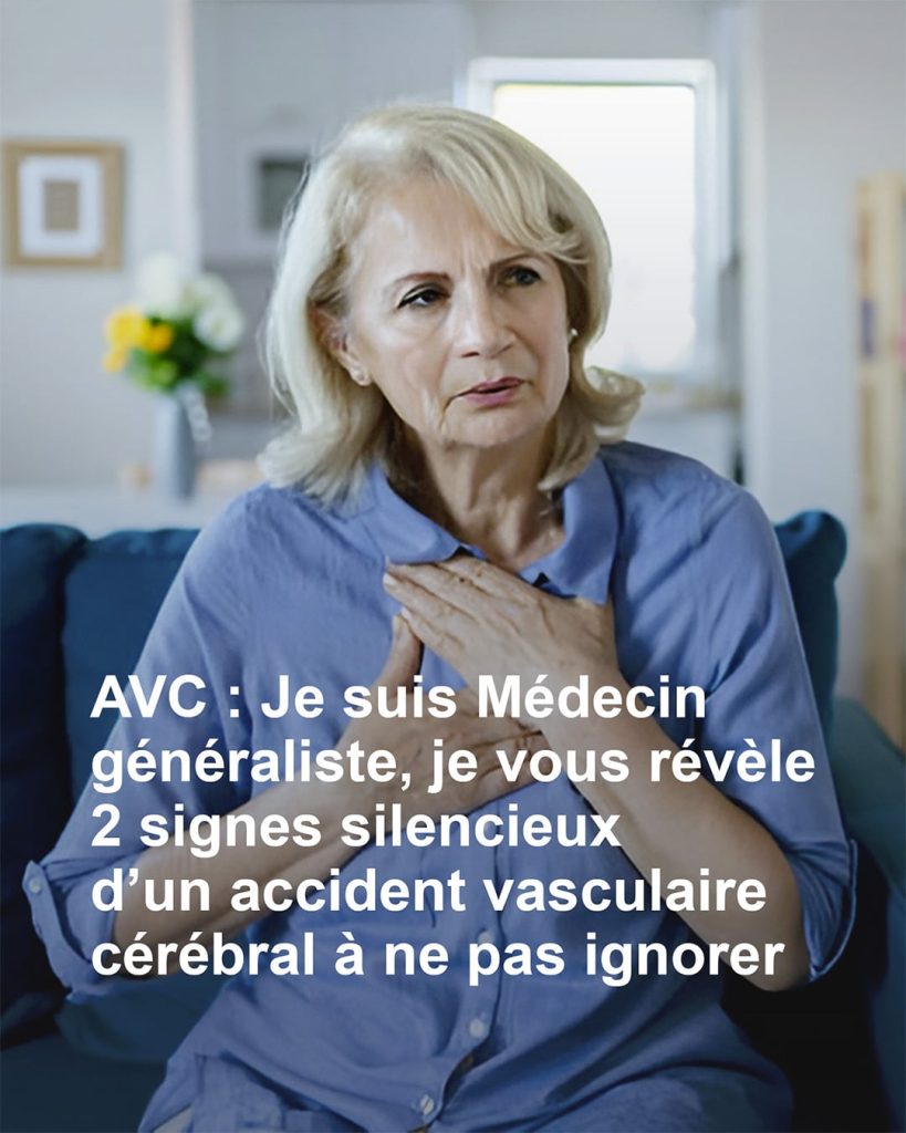 AVC : Deux signes inattendus à ne pas sous-estimer selon un expert ...